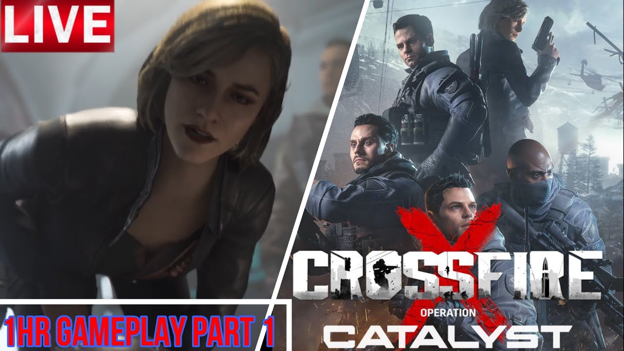 CROSSFIRE X (Operation Catalyst) Part 1 (1Hr Gameplay) Story Mode (Xbox ...