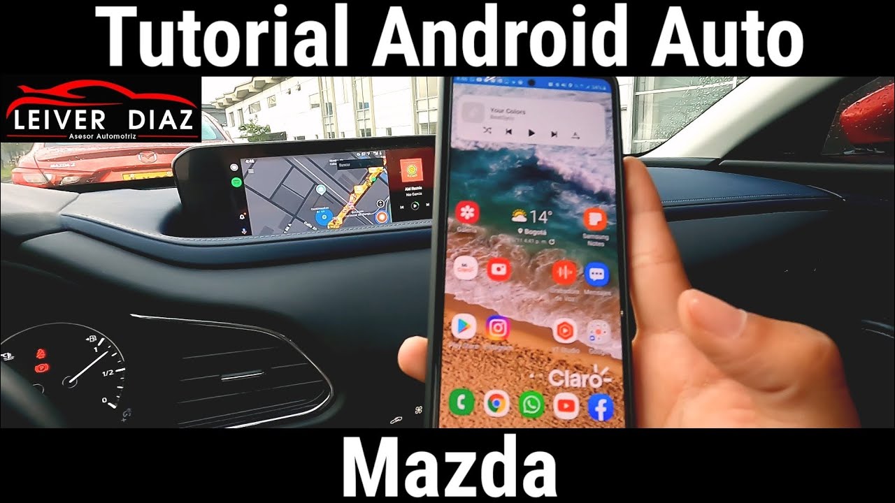 Tutorial Android Auto Para Mazda #leiverdiaz - YouTube