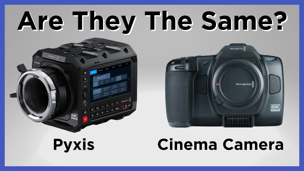 I Prefer the Cinema Camera to the Pyxis - YouTube