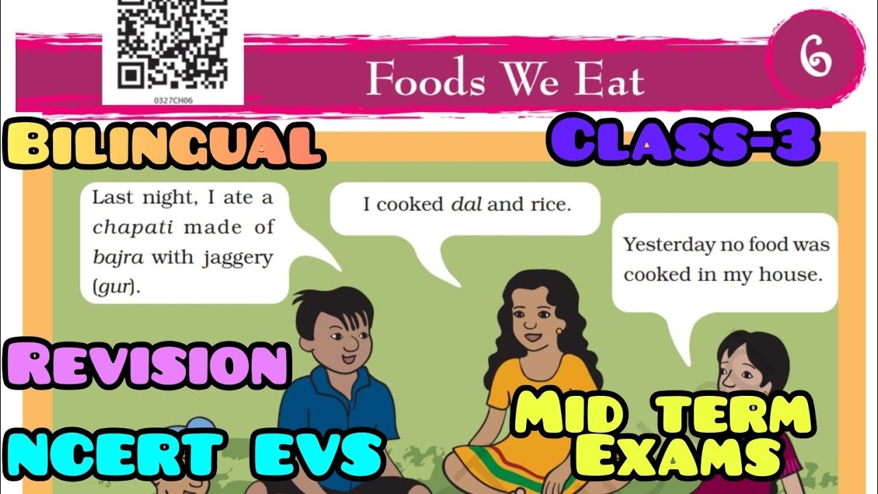 Foods We Eat Ch-6 Class-3 EVS#revision#primaryteacher#midtermexam2024# ...