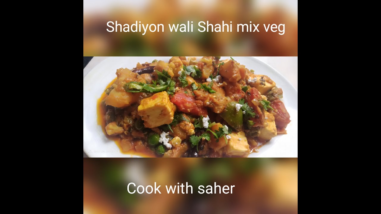 Shahi Mix Veg . Shadiyon Wali Mix Veg Ki Secret Recipe. - YouTube
