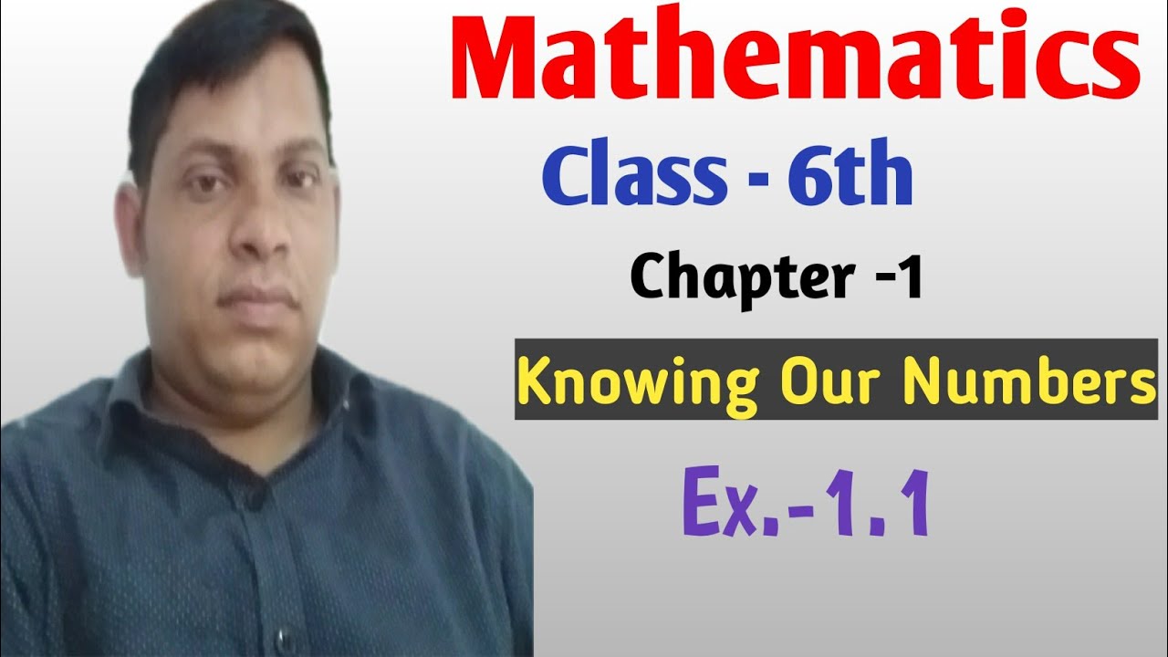 class 6 chapter 1, knowing our numbers full chapter class 6 maths ...