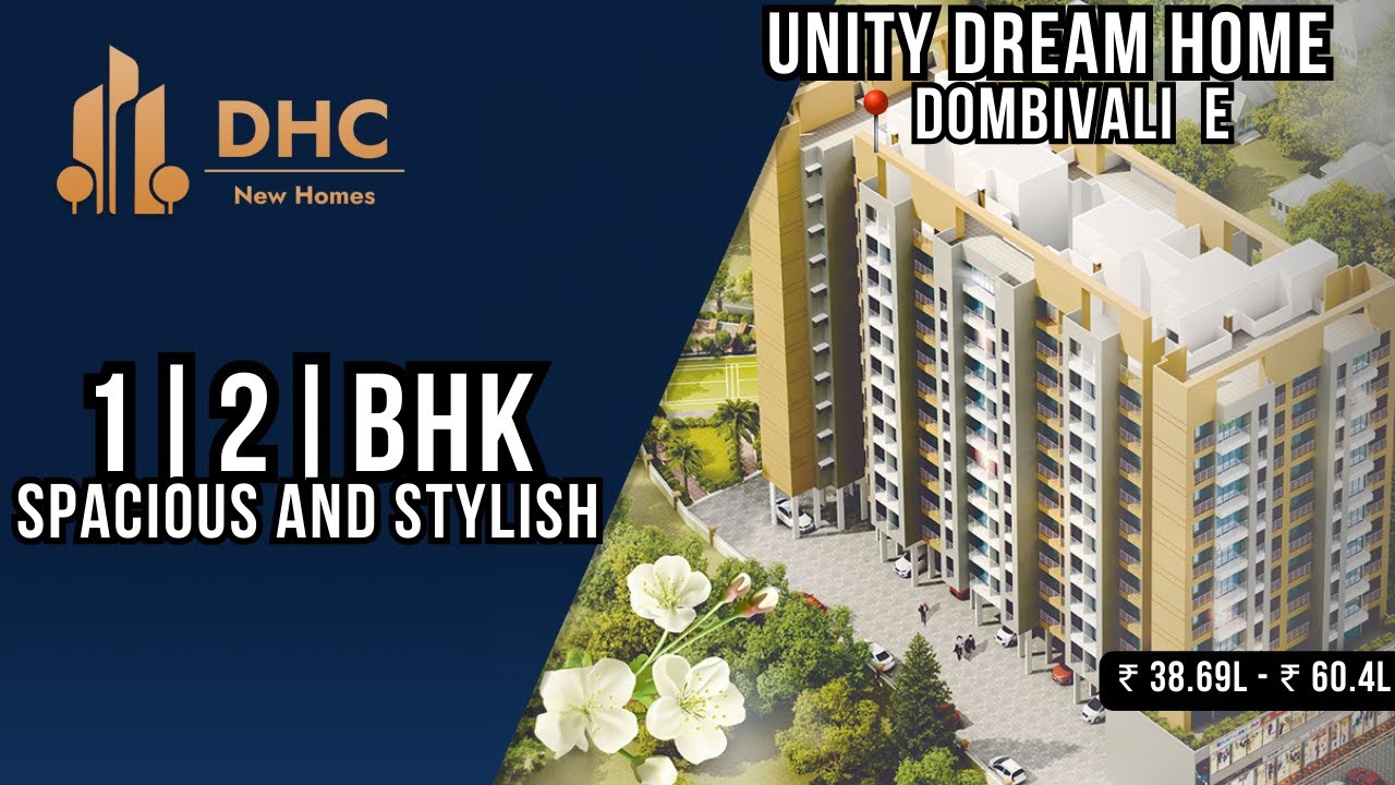 Unity Dream Home | Buy 1RK,1BHK | 2BHK flats in Dombivli East, Thane ...