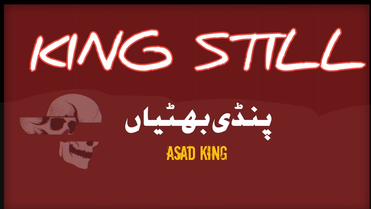 KING STILL SONG | ASAD KING | VICKY RAJPUT | ZEESHAN ALI | prod by ...
