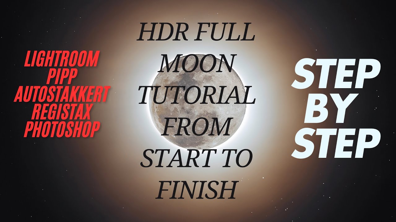 Full Moon HDR Tutorial from start to finish! - YouTube