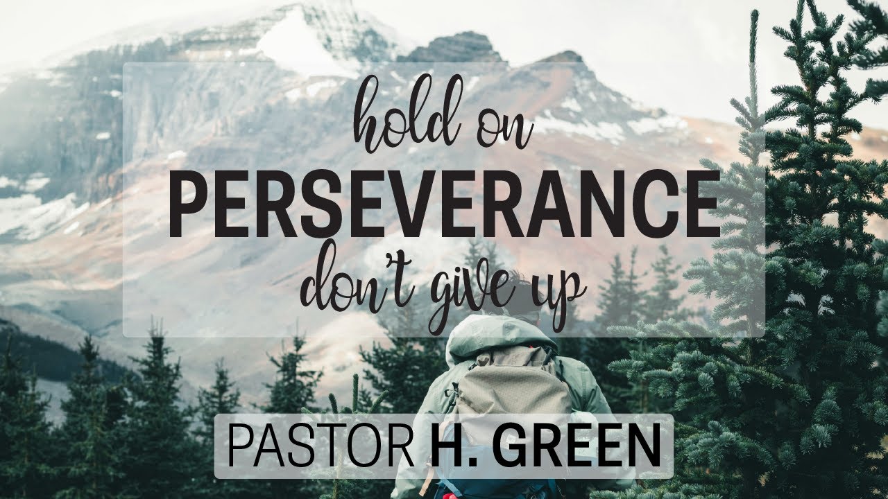 Men's Day 2024: Pastor Howard Green - "Perseverance: Hold On, Don't Give Up" - YouTube