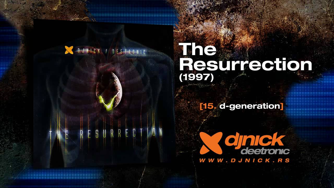djnick deetronic - d-generation // the resurrection (1997) - YouTube Music