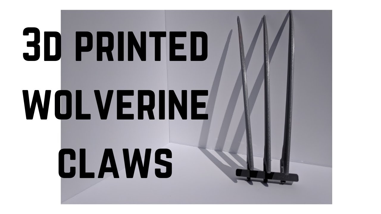 3d Printed Wolverine Claws - YouTube