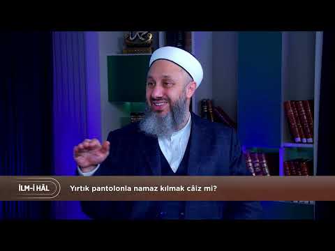 Yırtık Pantolonla Namaz Kılmak Câiz Mi? - Fatih Kalender Hocaefendi