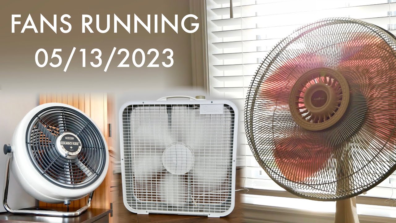 Fans Running | 05/13/2023 - YouTube