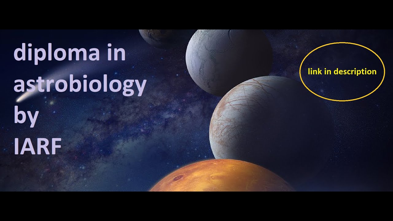 diploma in astrobiology by indian astrobiology research centre - YouTube