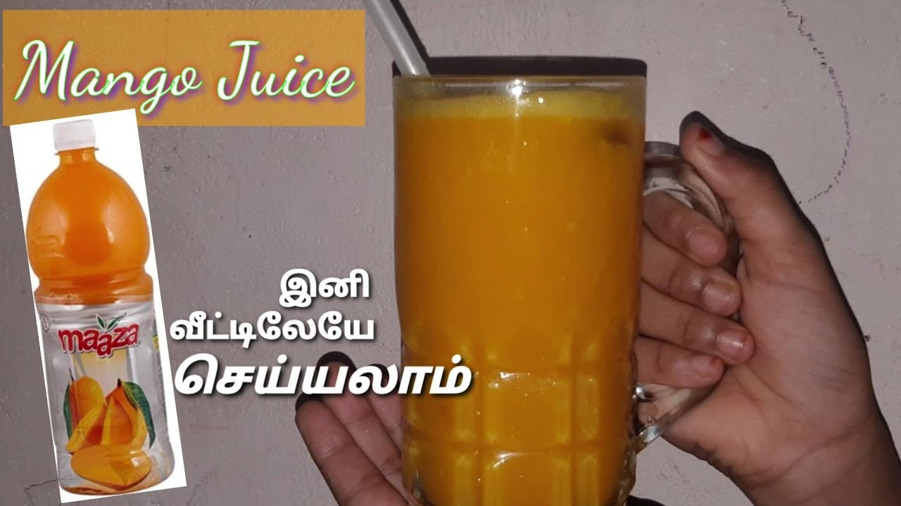 Maza Mango Juice Recipe / Mango frooti Maza Juice Recipe in Tamil ...
