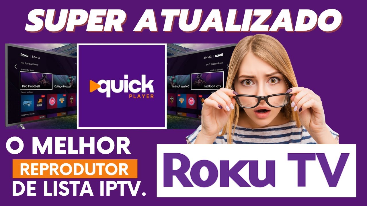 🔶️ QUICK PLAYER IPTV NA ROKU TV ATUALIZADOOOOOOO - YouTube
