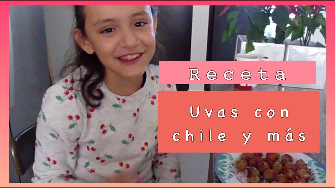 RECETA uvas con chile y + - YouTube