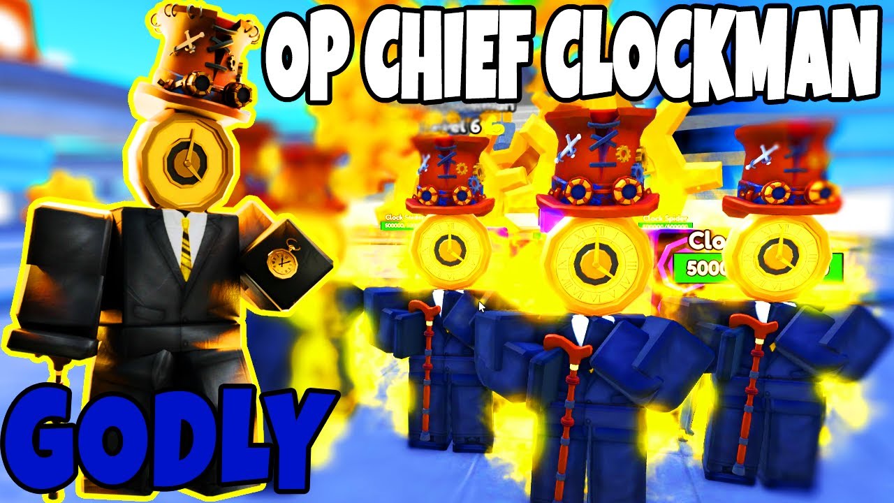CHIEF CLOCKMAN IS OVERPOWERED (GODLY) NOW IN TOILET TOWER DEFENSE - YouTube