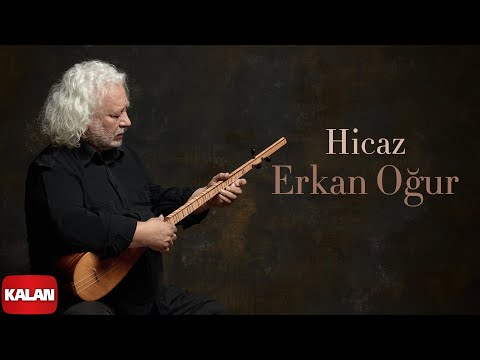 Erkan Oğur - Hicaz I Sakla © 2025 Kalan Müzik