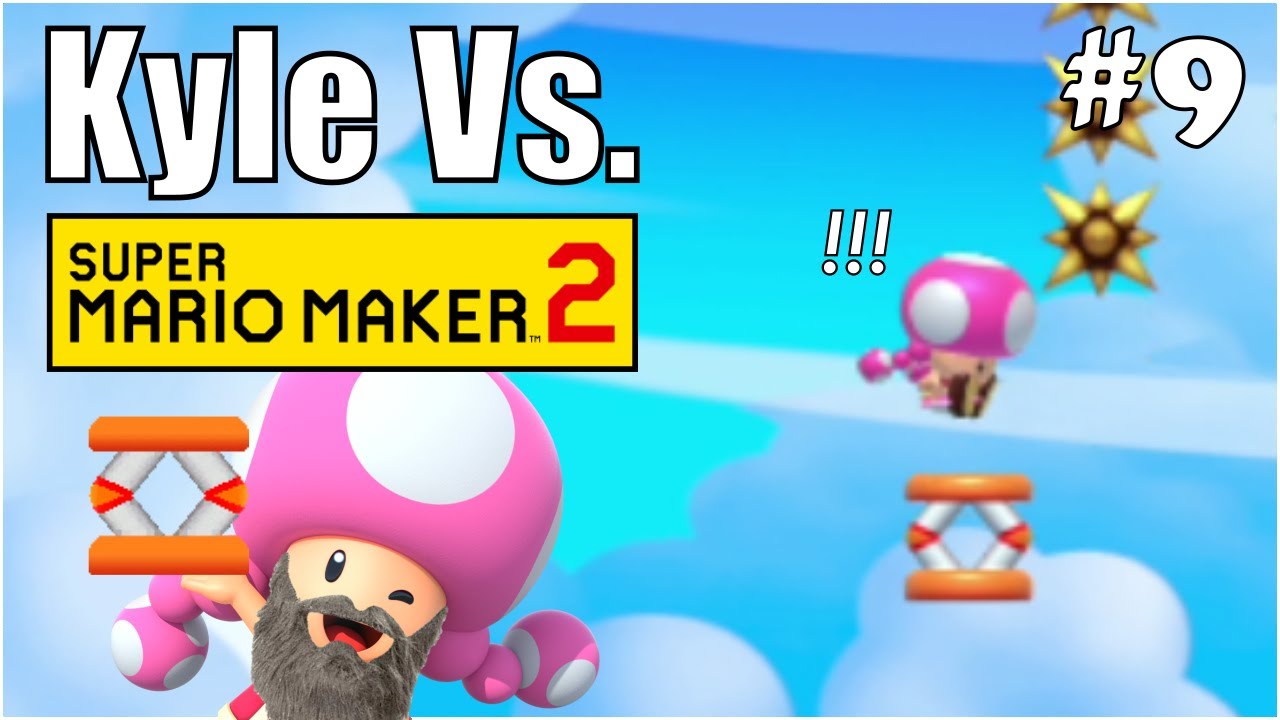 Can You Teach An Old Gamer New Tricks? [Kyle Vs. Super Mario Maker 2 ...