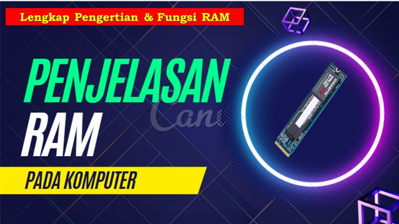 Pengertian dan Fungsi RAM pada Komputer dan Laptop - YouTube