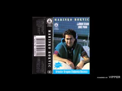 Marinko Rokvic - Polomio vetar grane - (Audio 1988)