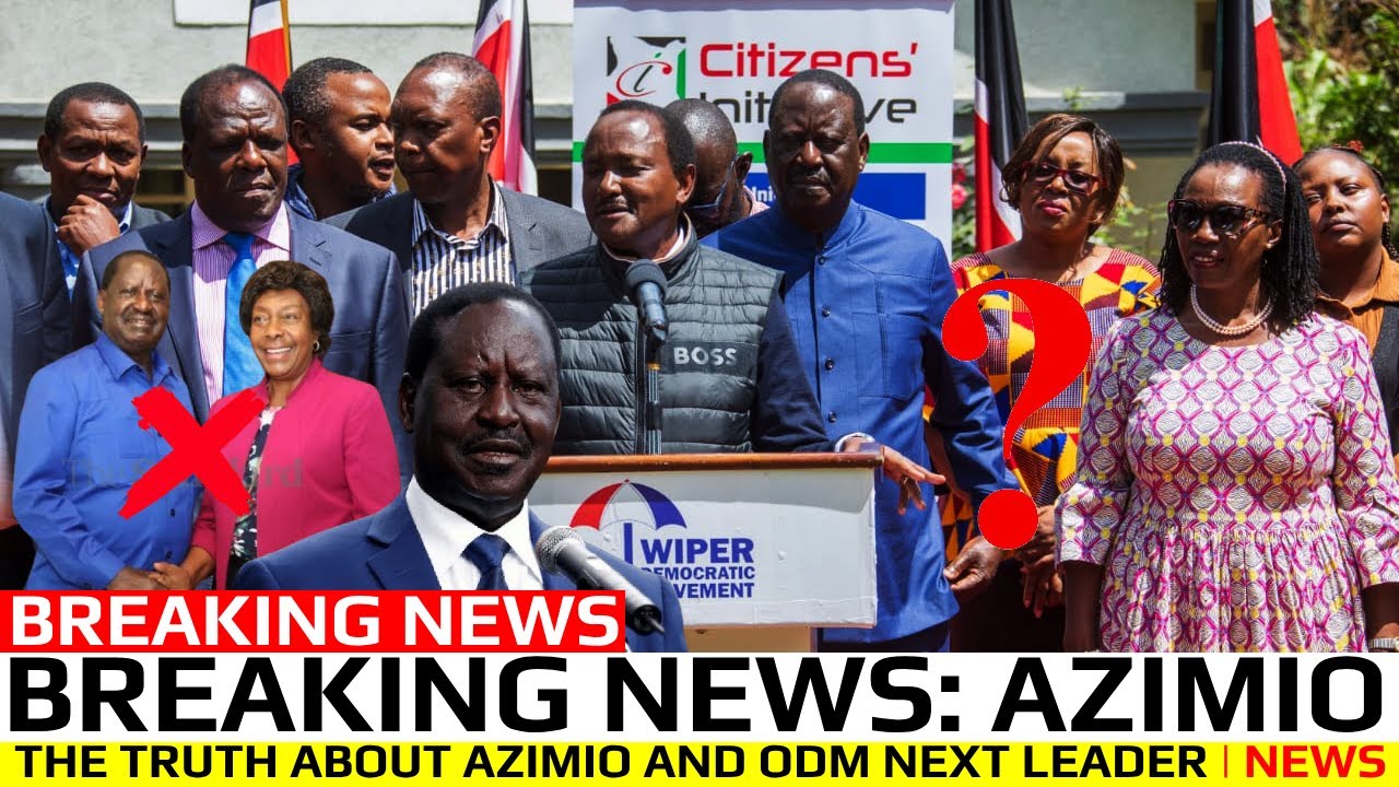 THE TRUTH ABOUT AZIMIO AND ODM NEXT LEADER | NEWS - YouTube
