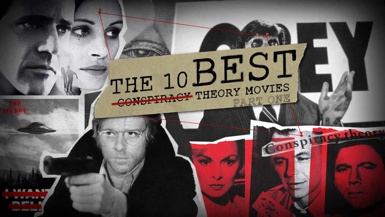 The 10 BEST Conspiracy Theory Movies, Part One. - YouTube