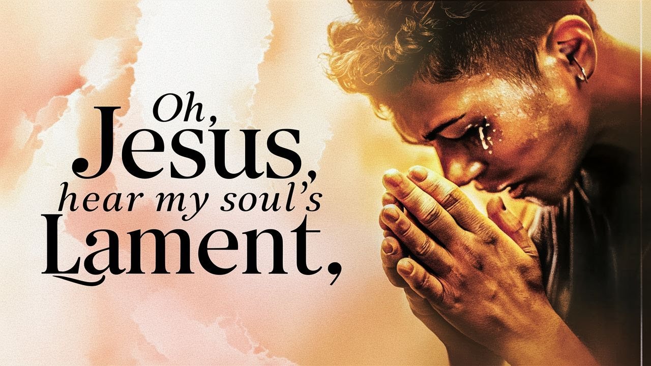 Oh, Jesus, hear my soul's lament - YouTube