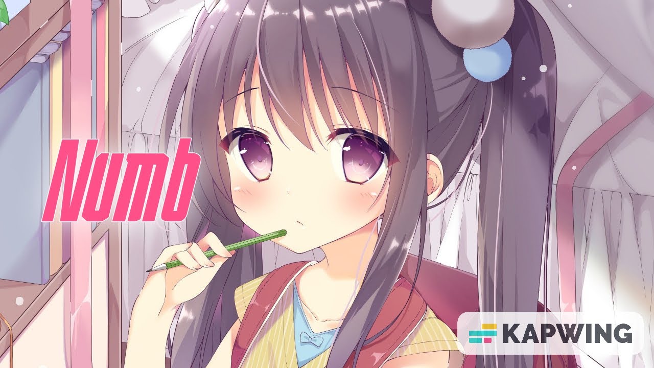 Nightcore - Numb (Lyrics) - YouTube