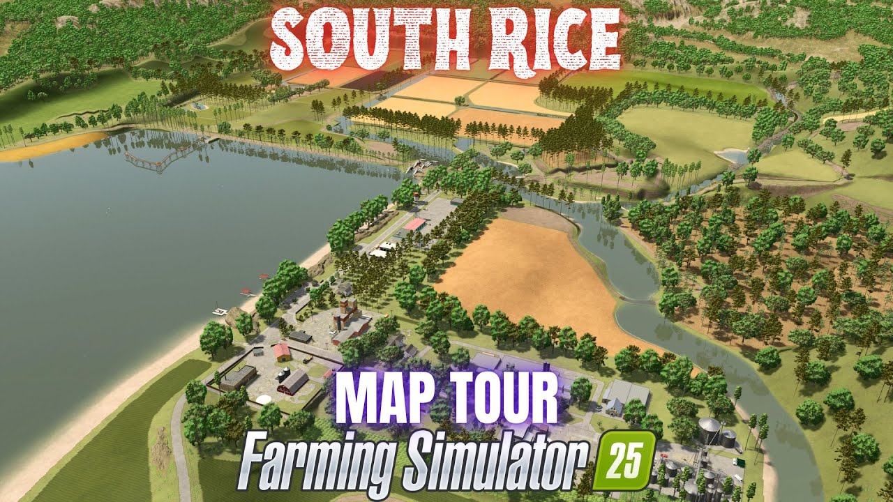 SOUTH RICE - Map Tour - Farming Simulator 25 - YouTube