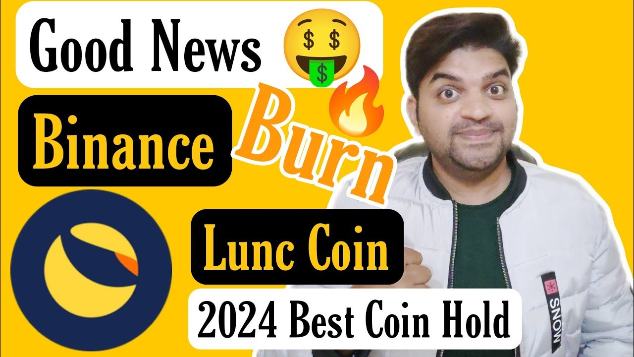 Good News 🤑 | Binance Burn ️‍🔥 Lunc Coin | Lunc Coin Latest News ...