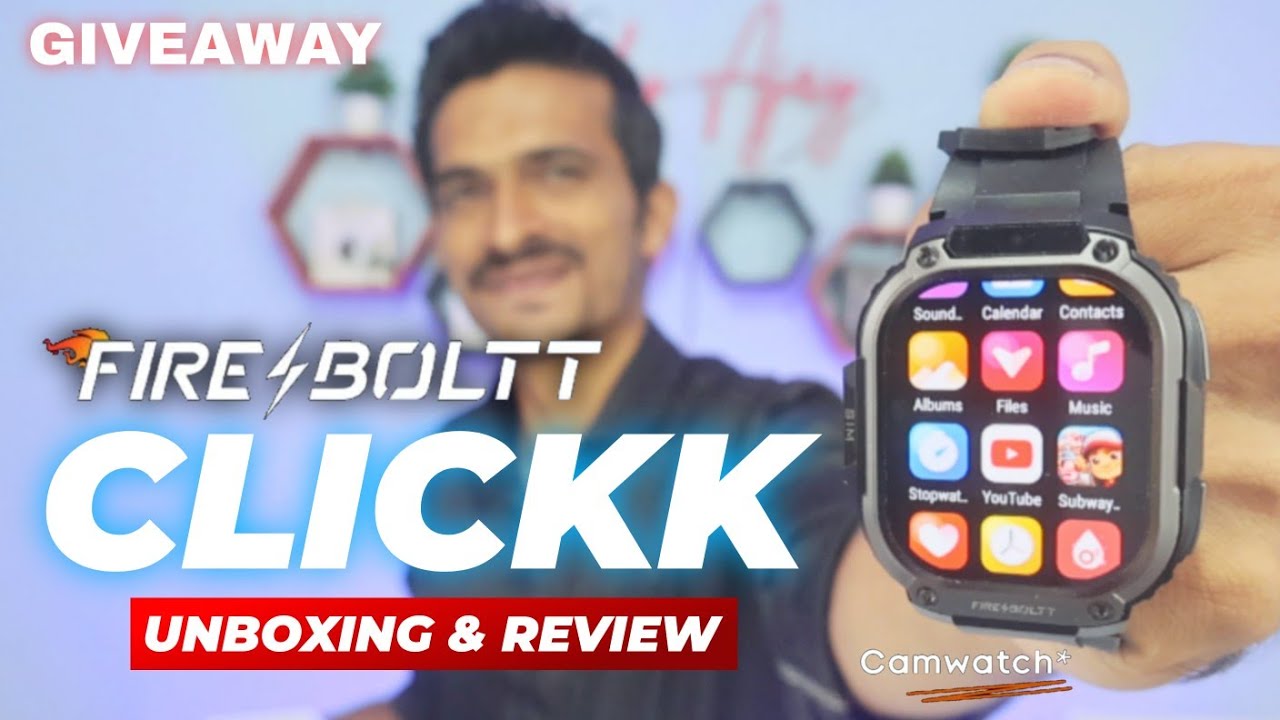 Fire Boltt Clickk Unboxing & Review🔥GIVEAWAY⚡CamWatch🔥 fire boltt ...