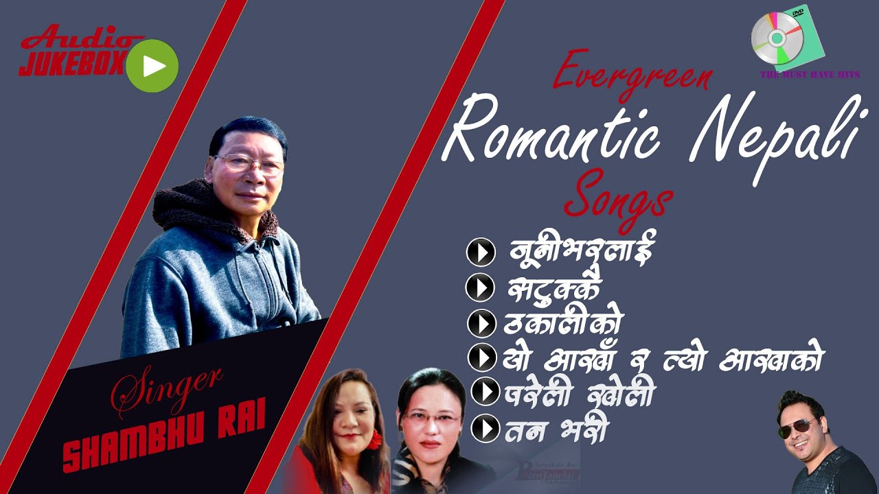 Shambhu Rai Superhit Romanti Nepali Song | Shmabhu Rai Jukebox - YouTube