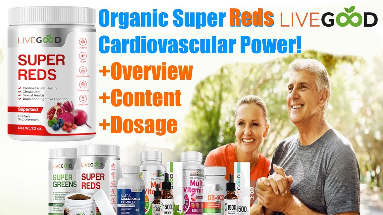 LiveGood Organic Super Reds - Cardiovascular Power - YouTube
