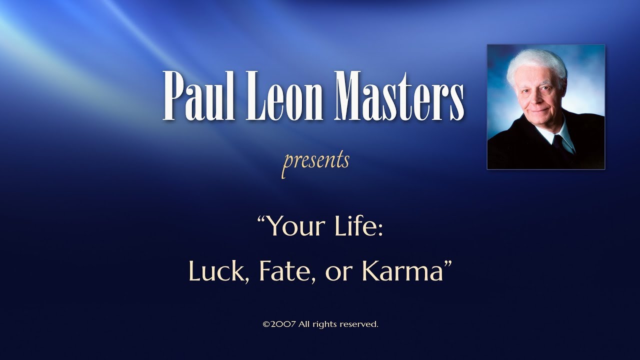 Your Life: Luck, Fate, or Karma - YouTube