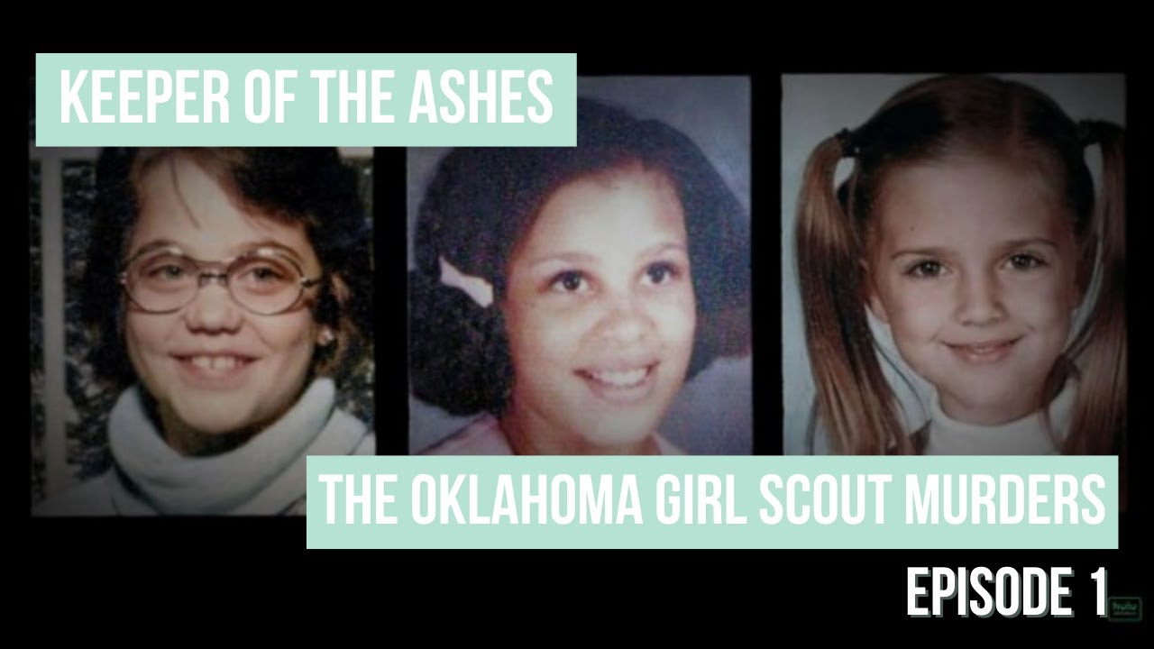 Keepers Of The Ashes The Oklahoma Girl Scout Murders Episode 1 Youtube
