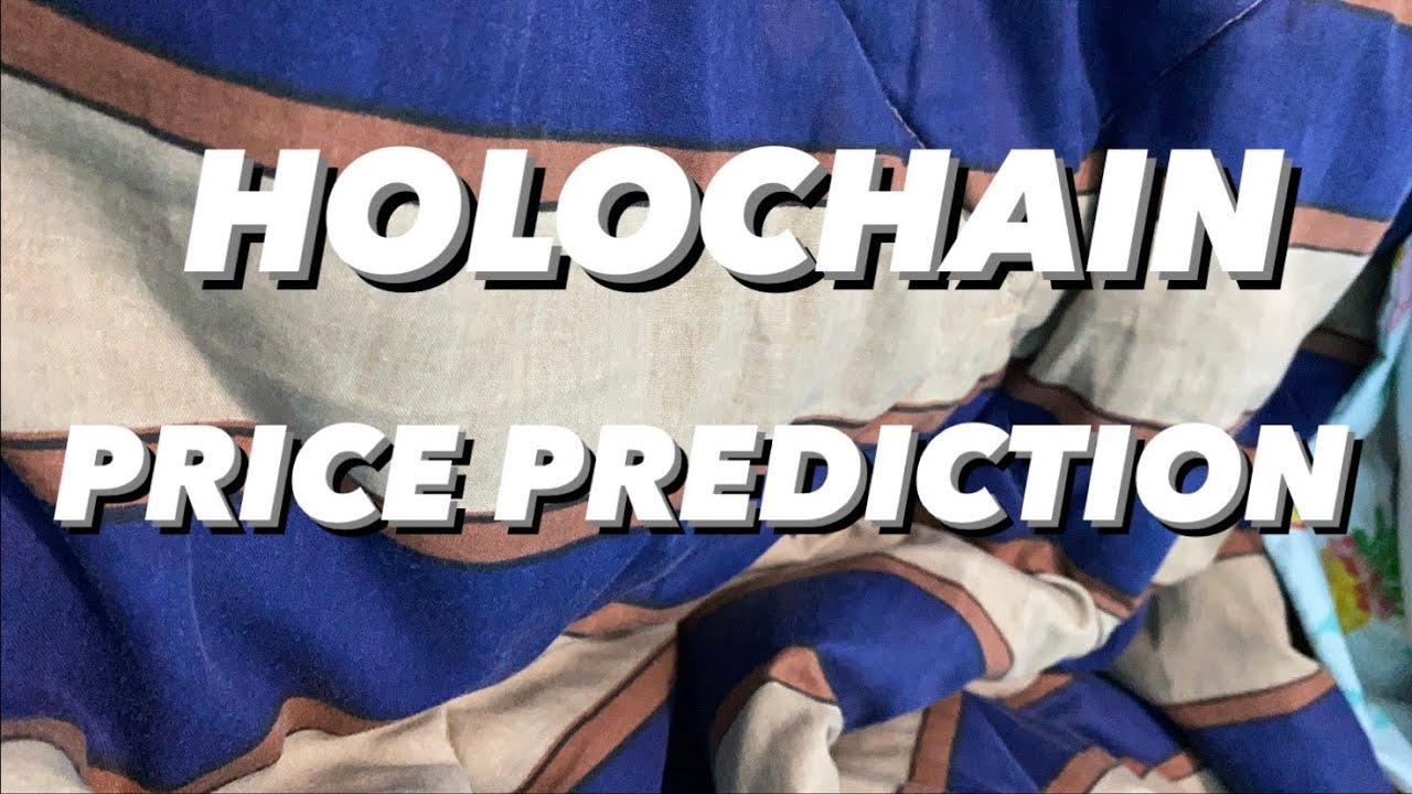 HOT PRICE PREDICTION 2021 | HOLO CRYPTO : HOLOCHAIN CRYPTOCURRENCY NEWS ...