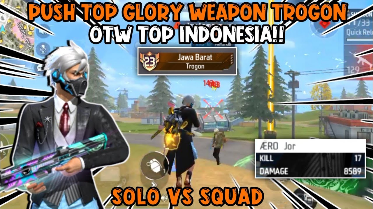 SOLO VS SQUAD | BAR-BAR NO REM PUSH TOP GLORY WEAPON TROGON OTW TOP INDONESIA!! 17 KILL - YouTube