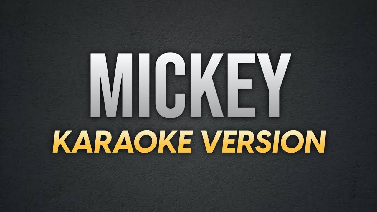 MICKEY - Toni Basil | Karaoke Version | koolSound - YouTube