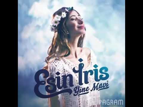 Esin iris kotu şeyler