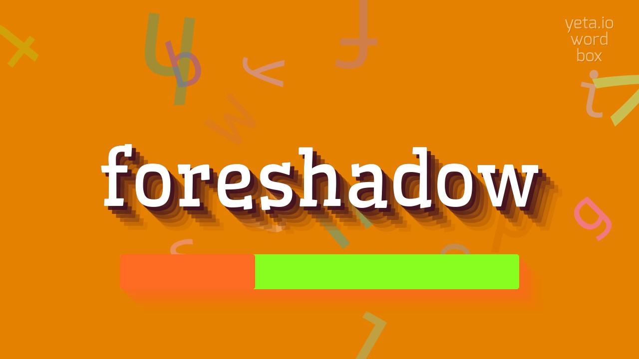 How to say "foreshadow"! (High Quality Voices) - YouTube