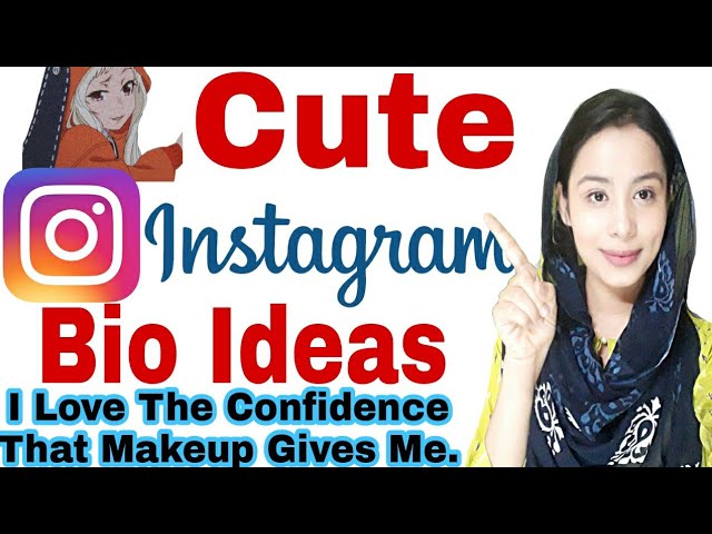 Cute Instagram Bio Ideas