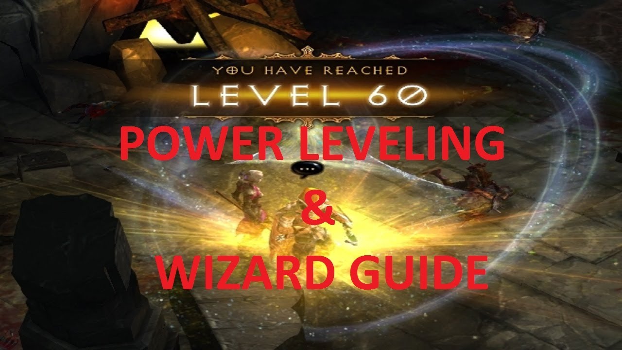 Diablo III - Power Leveling Characters & Wizard Guide - YouTube