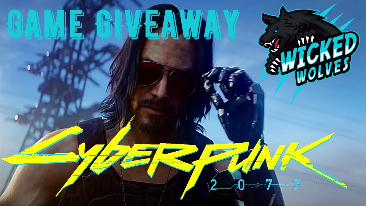 Cyberpunk 2077 Edition Giveaway from Wicked Wolves Gaming - YouTube