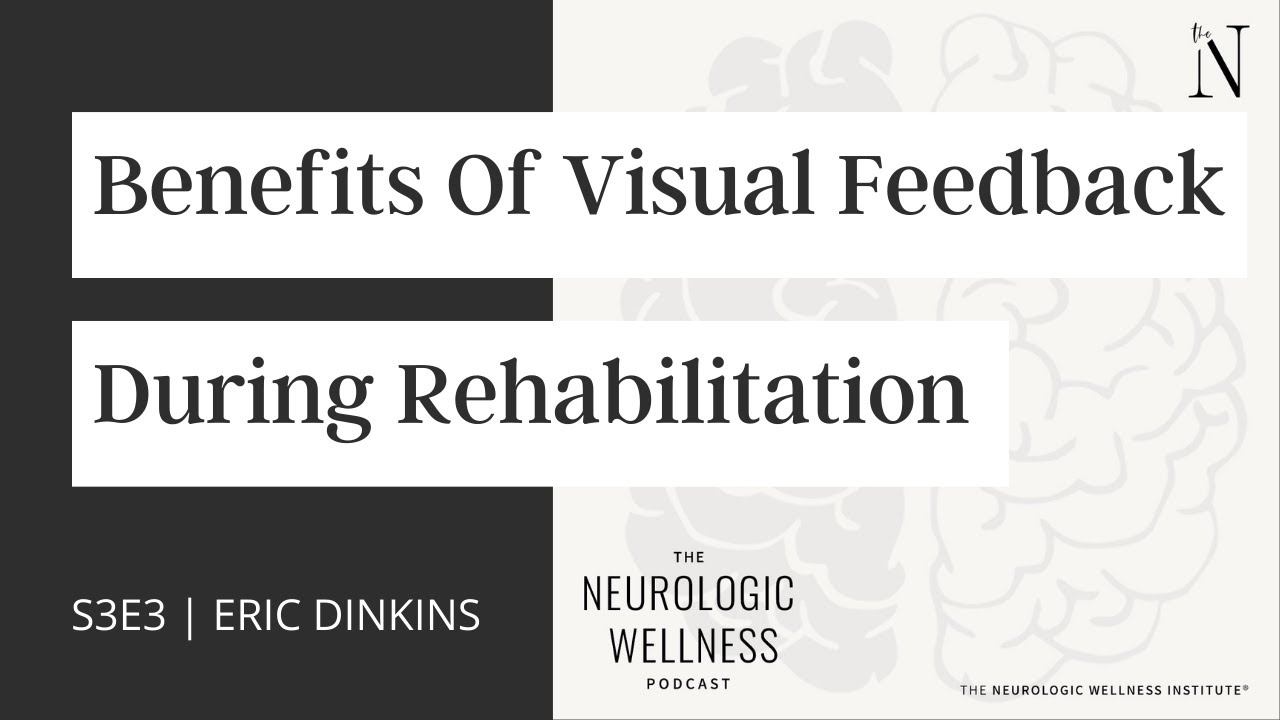 Benefits of Using Visual Feedback During Rehabilitation Podcast - YouTube