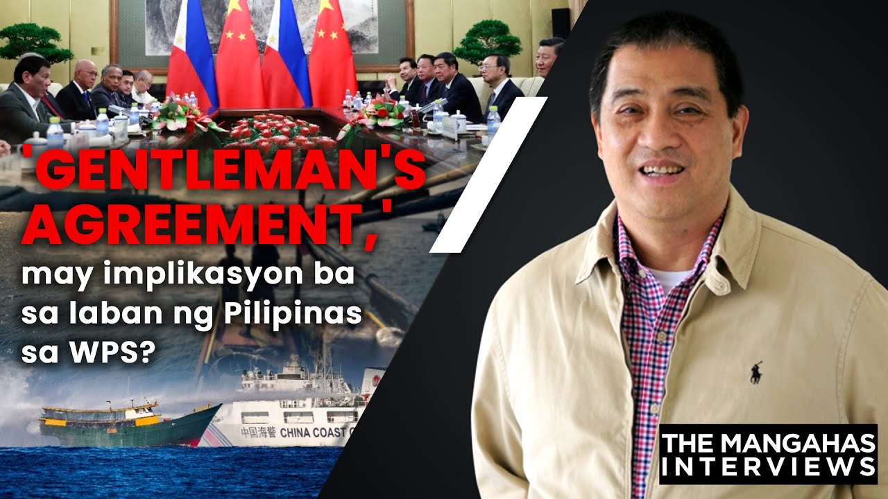 'Gentleman's agreement,' may implikasyon ba sa laban ng Pilipinas sa ...