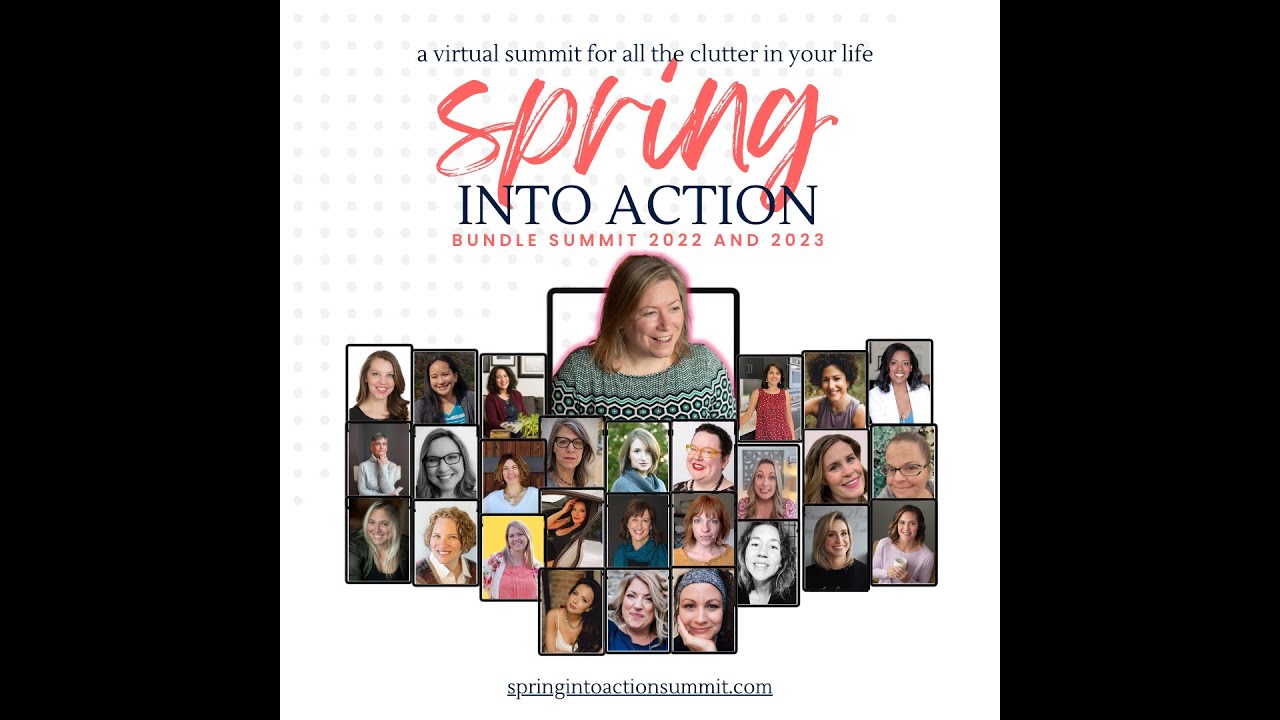 Spring into Action Summit 2023 Teaser #springcleaning #declutter # ...