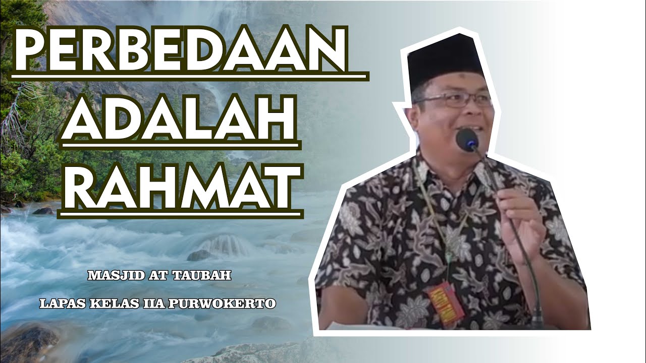 Perbedaan Adalah Rahmat - Ustad Khoerul Amru Harahap - YouTube