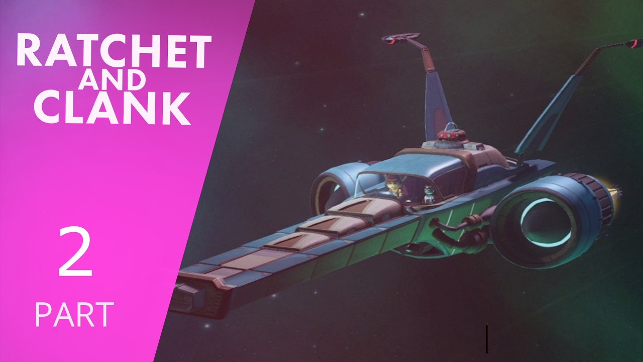 Ratchet and Clank (PS4) - Part 2: Fixing The Ship - YouTube