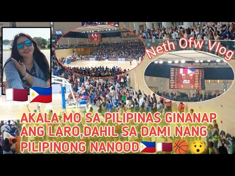 GILAS VS DOHA QATAR, THIRD AND LAST QUARTER. @nethofwvlog - YouTube