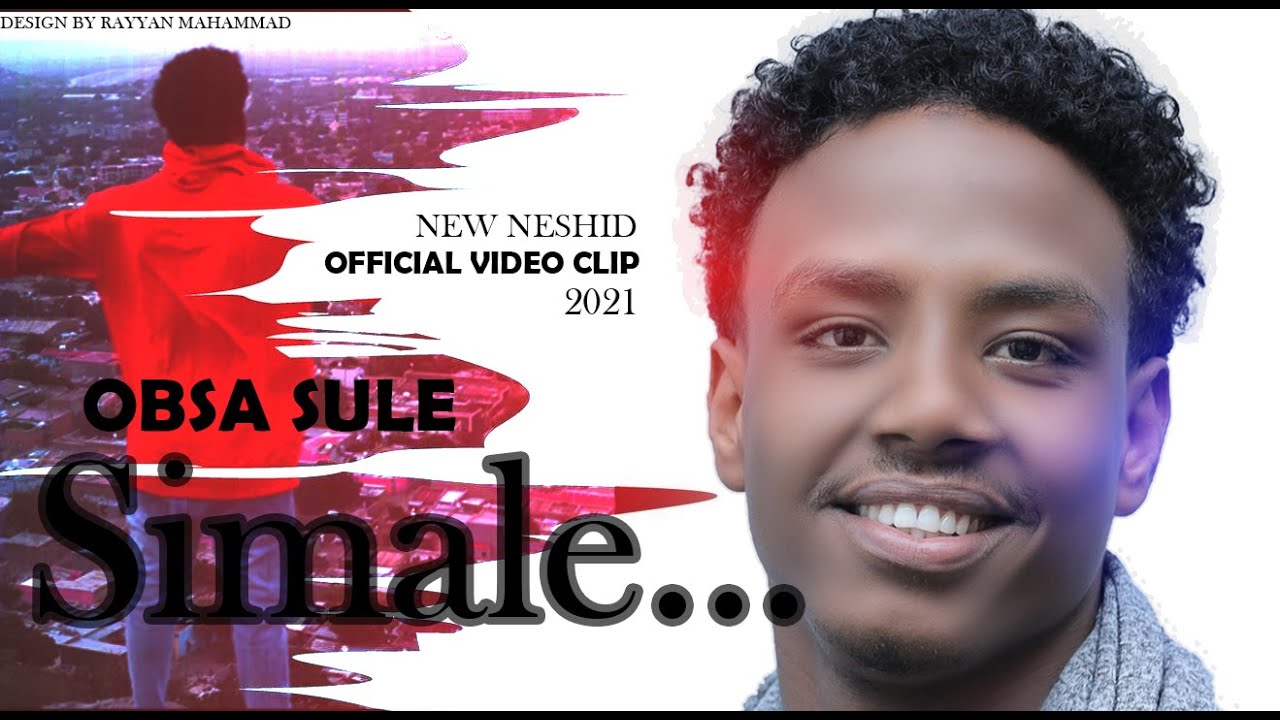 SI MALEE ... BEST NEW VIDEO CILP NASHEED 2021 OBSA SULE - YouTube