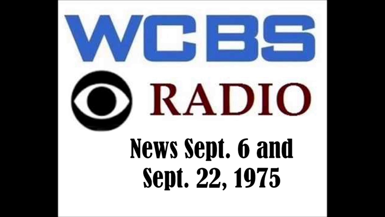 CBS RADIO NEWS, SEPT. 6 AND SEPT. 22 1975 - YouTube